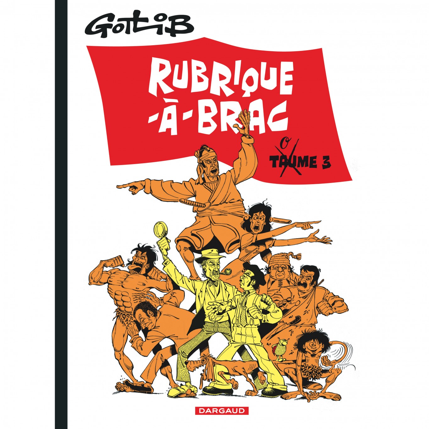 Rubrique-à-Brac – Tome 3: Livres BD par Marcel Gotlib chez Dargaud