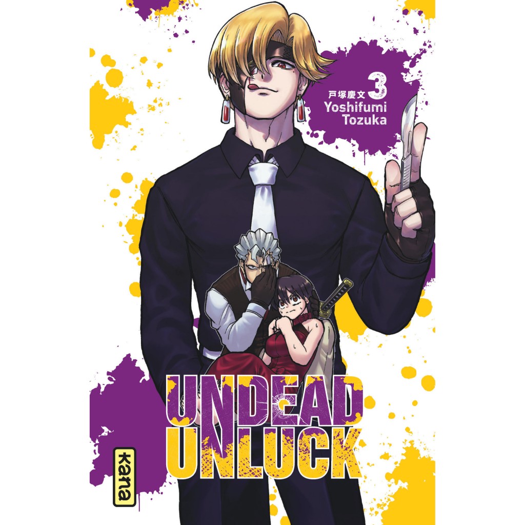 Undead unluck – Tome 3: Livres Manga par Yoshifumi Totsuka, Rodolphe Gicquel chez Kana