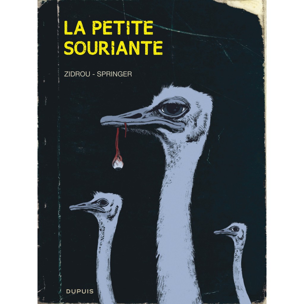 La petite souriante: Livres BD par Séverine Lambour, Zidrou, Benoît Springer chez Dupuis