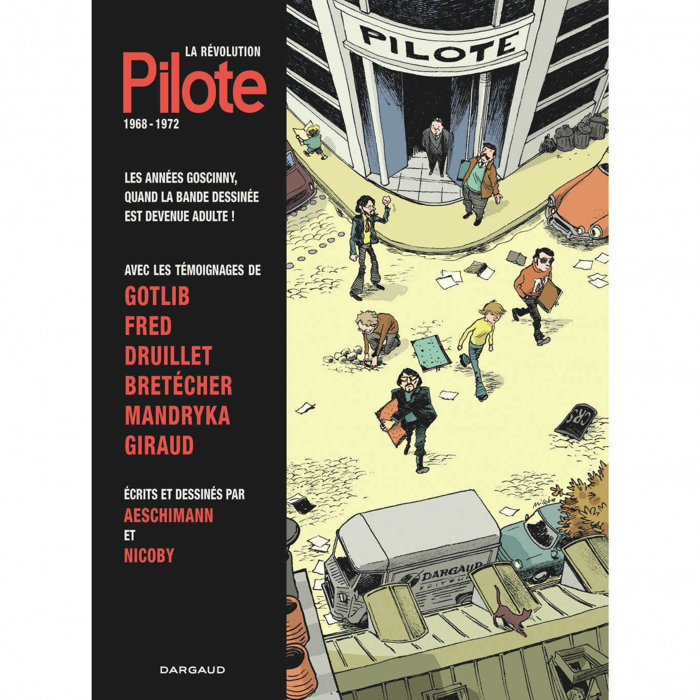 La Révolution Pilote: Livres BD par Eric Aeschimann, Nicoby chez Dargaud