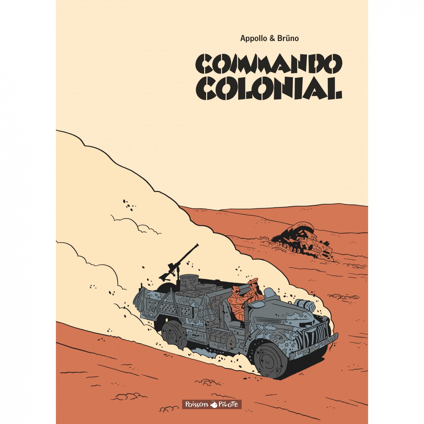 Commando colonial - Intégrale complète: Livres BD par Appollo, Brüno ...