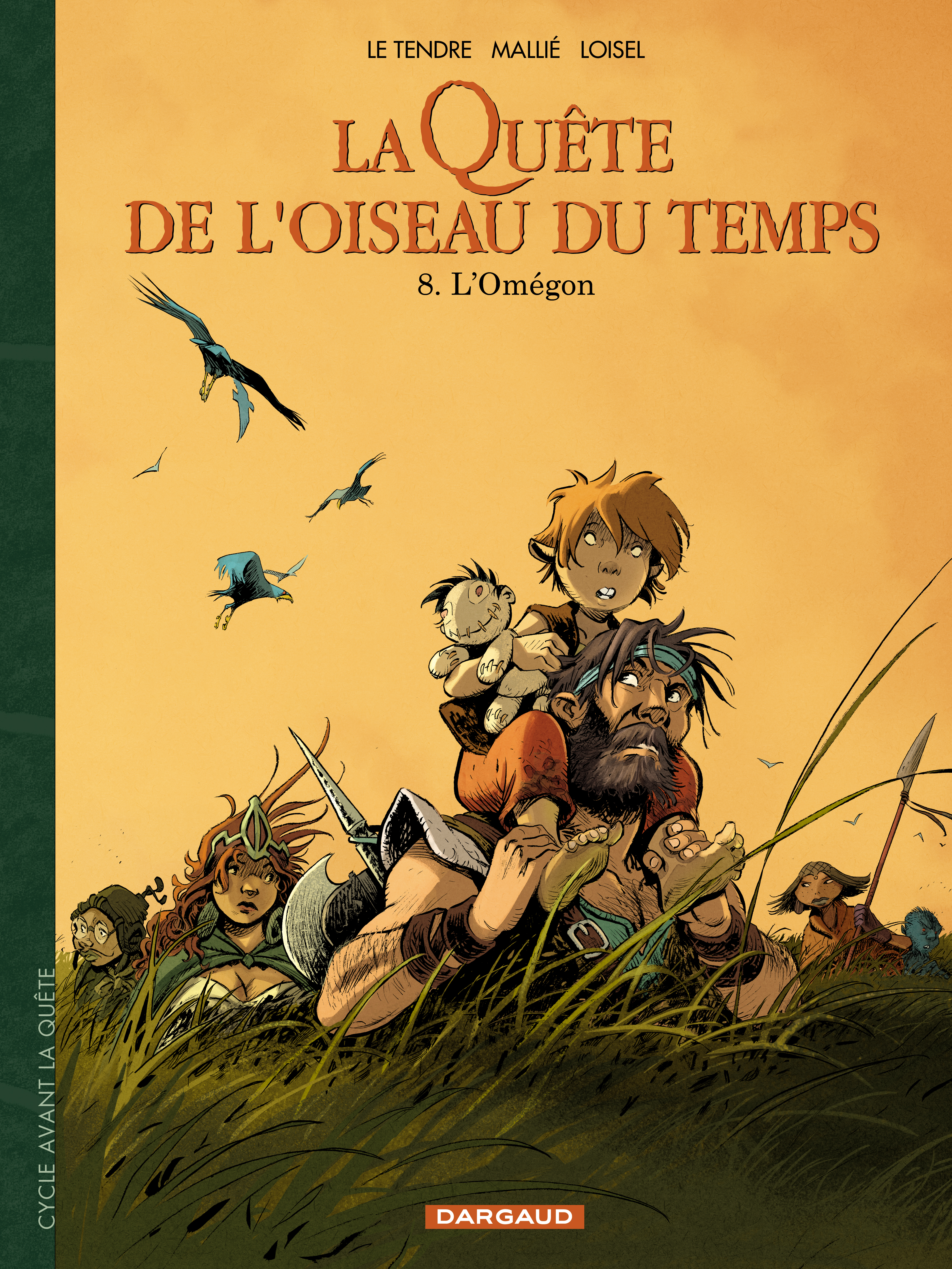 La Quête de l'Oiseau du Temps - Avant la Quête – Tome 8 – L'Omégon ...