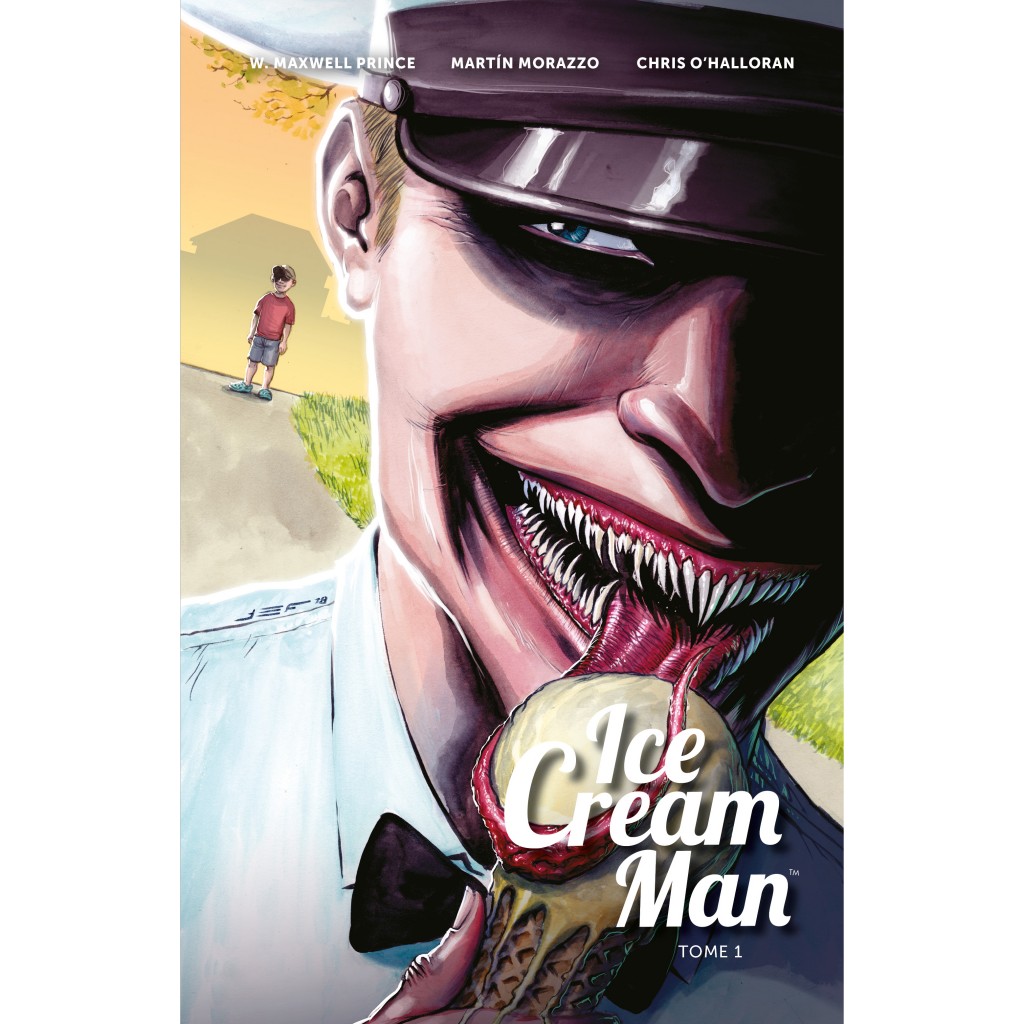 Ice Cream Man – Tome 1: Livres Comics par W. Maxwell Prince, Chris O ...