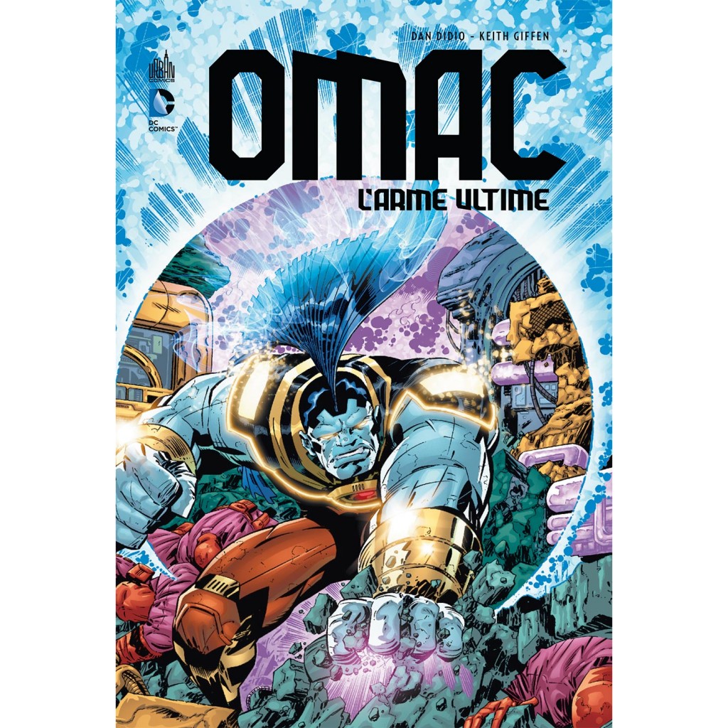 OMAC : L'arme ultime: Livres Comics par Keith GIFFEN, Dan DiDIO, Scott ...