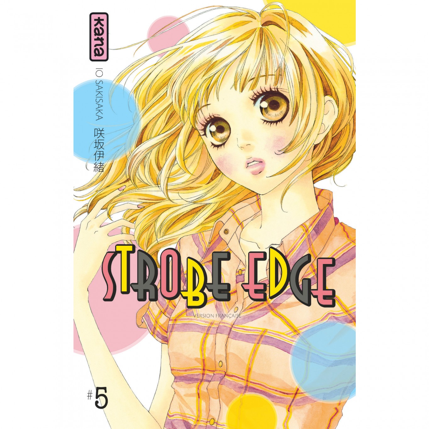 Strobe Edge – Tome 5: Livres Manga par Misato Raillard, Io Sakisaka ...