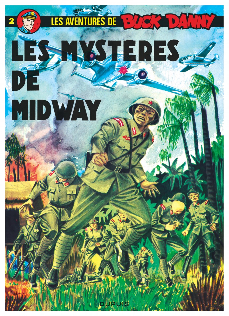Les Mystères de Midway, tome 2 de la série de bande dessinée Buck Danny ...