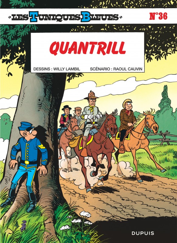 Quantrill, tome 36 de la série de BD Les Tuniques Bleues - Éditions Dupuis