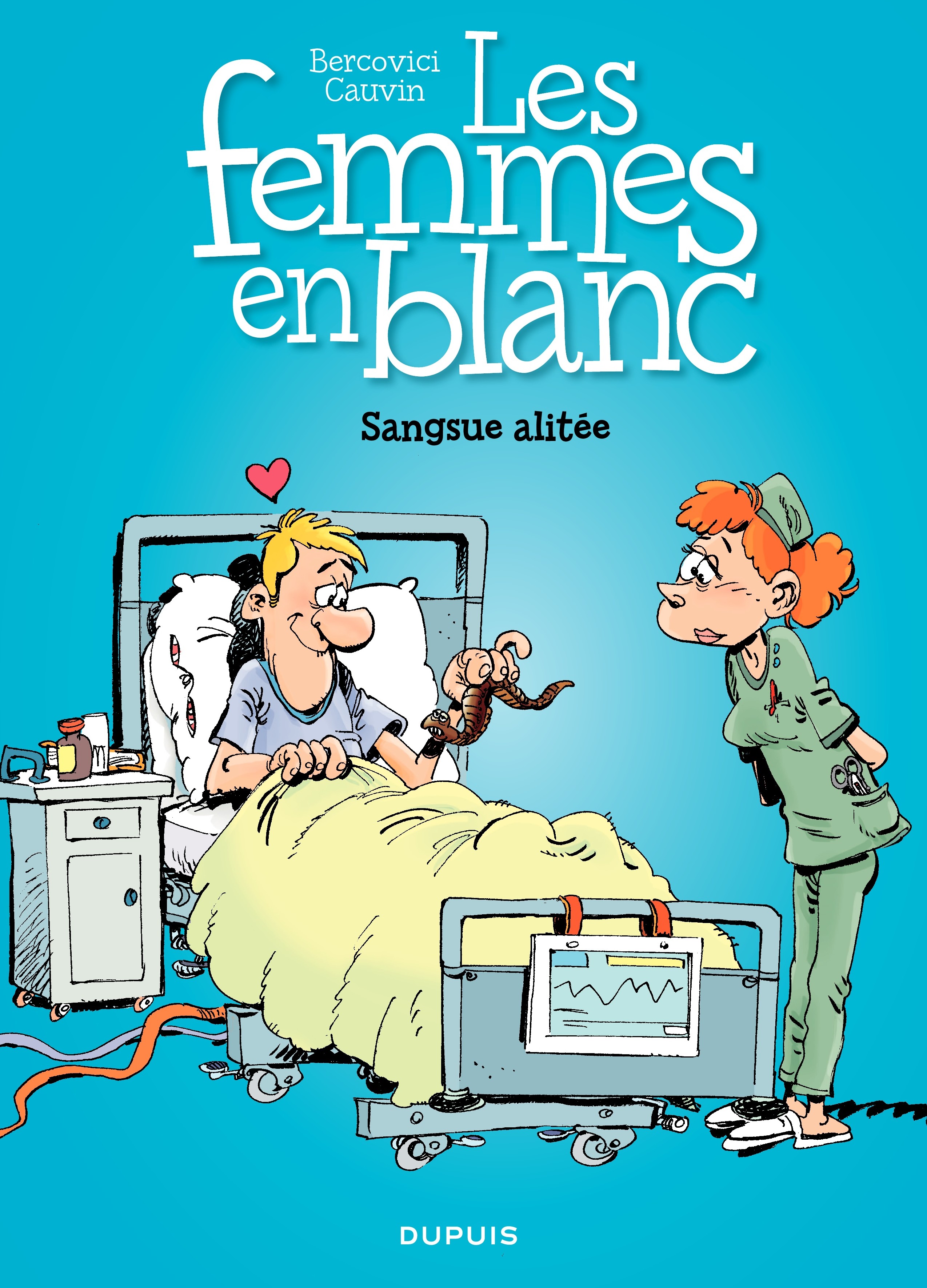 Les femmes en blanc – Tome 33 – Sangsue alitée: Livres BD par Bercovici ...