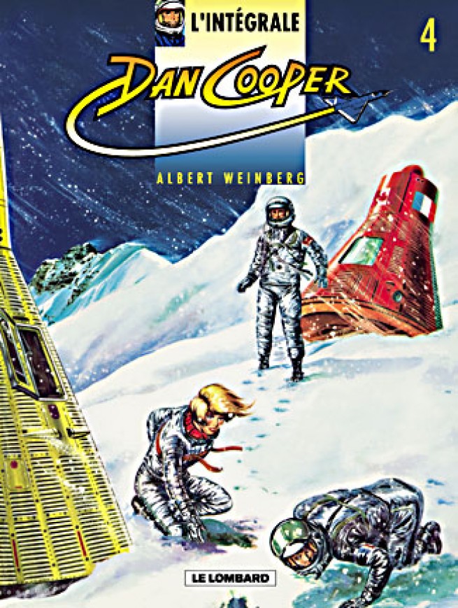 Intégrale Dan Cooper, Tome 4 : Intégrale Dan Cooper 4 — Éditions Le Lombard