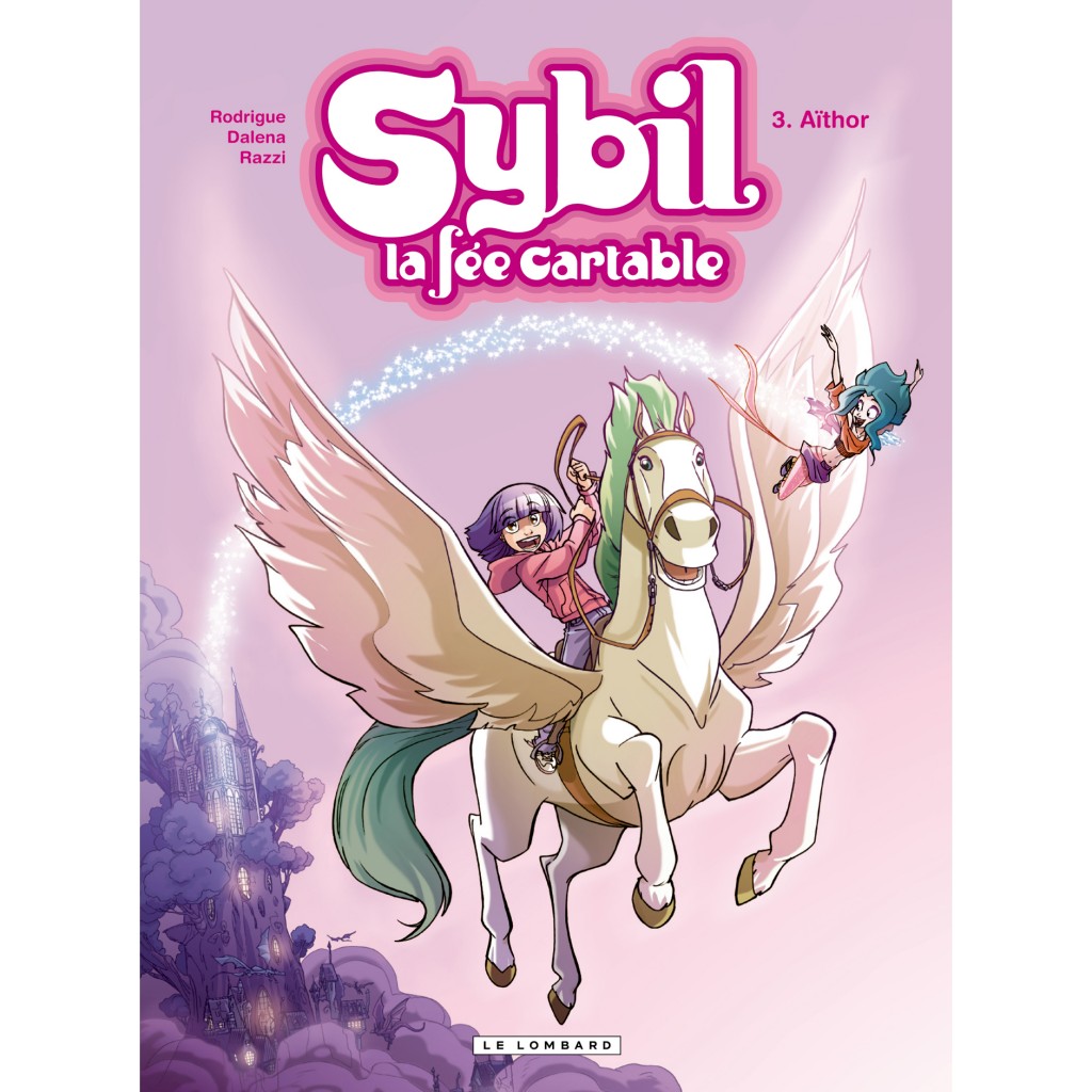 Sybil, la fée cartable – Tome 3 – Aïthor: Livres BD par Rodrigue ...