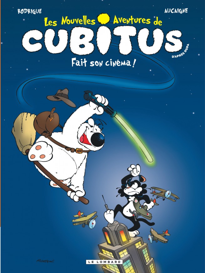 Les Nouvelles aventures de Cubitus Cubitus fait son cinéma ! — Éditions ...