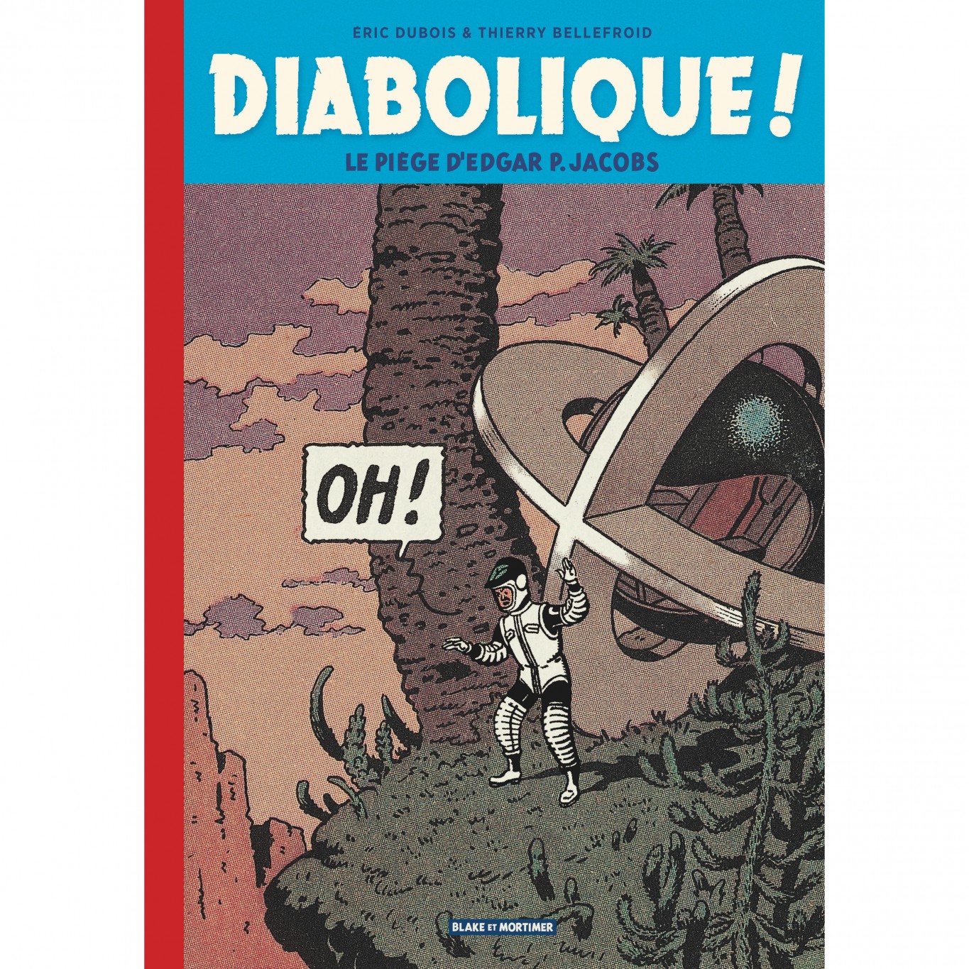 Blake & Mortimer - Hors-série – Tome 14 – Diabolique !: Livres BD par ...