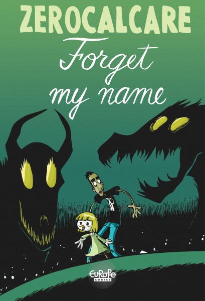Forget my name ~ Europe Comics
