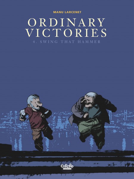 4. Swing that Hammer ~ Europe Comics