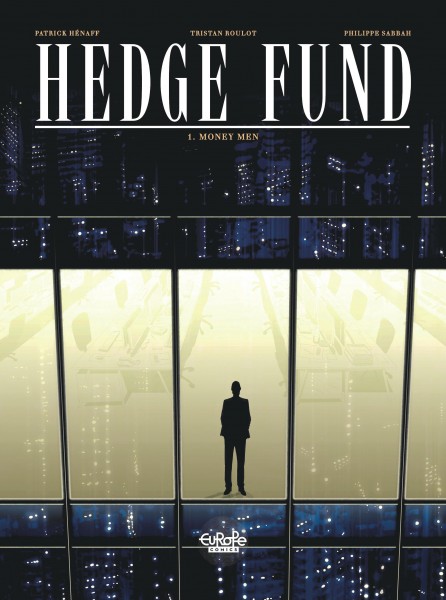 1. Money Men ~ Europe Comics