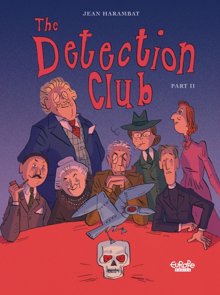 The Detection Club: Part 2 ~ Europe Comics