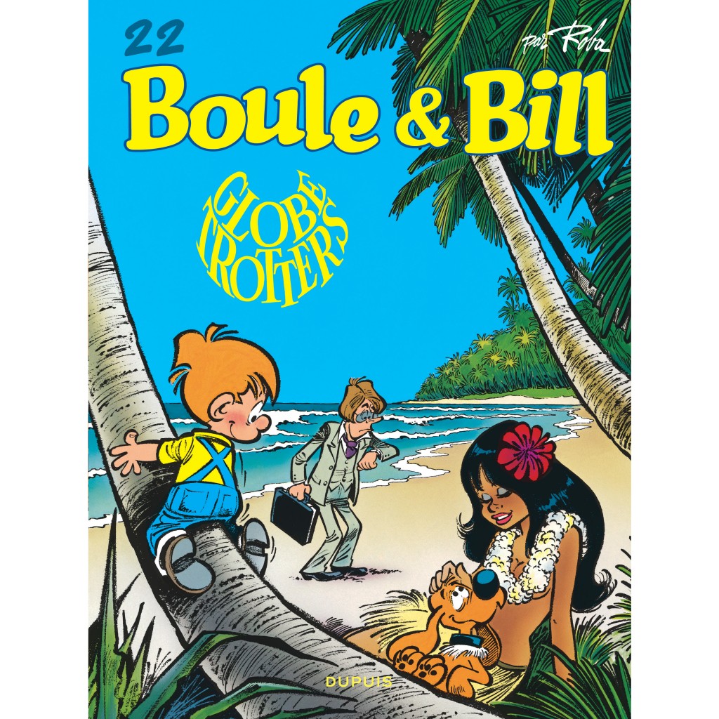 Boule et Bill – Tome 22 – Globe-trotters: Livres BD par Jean Roba chez ...