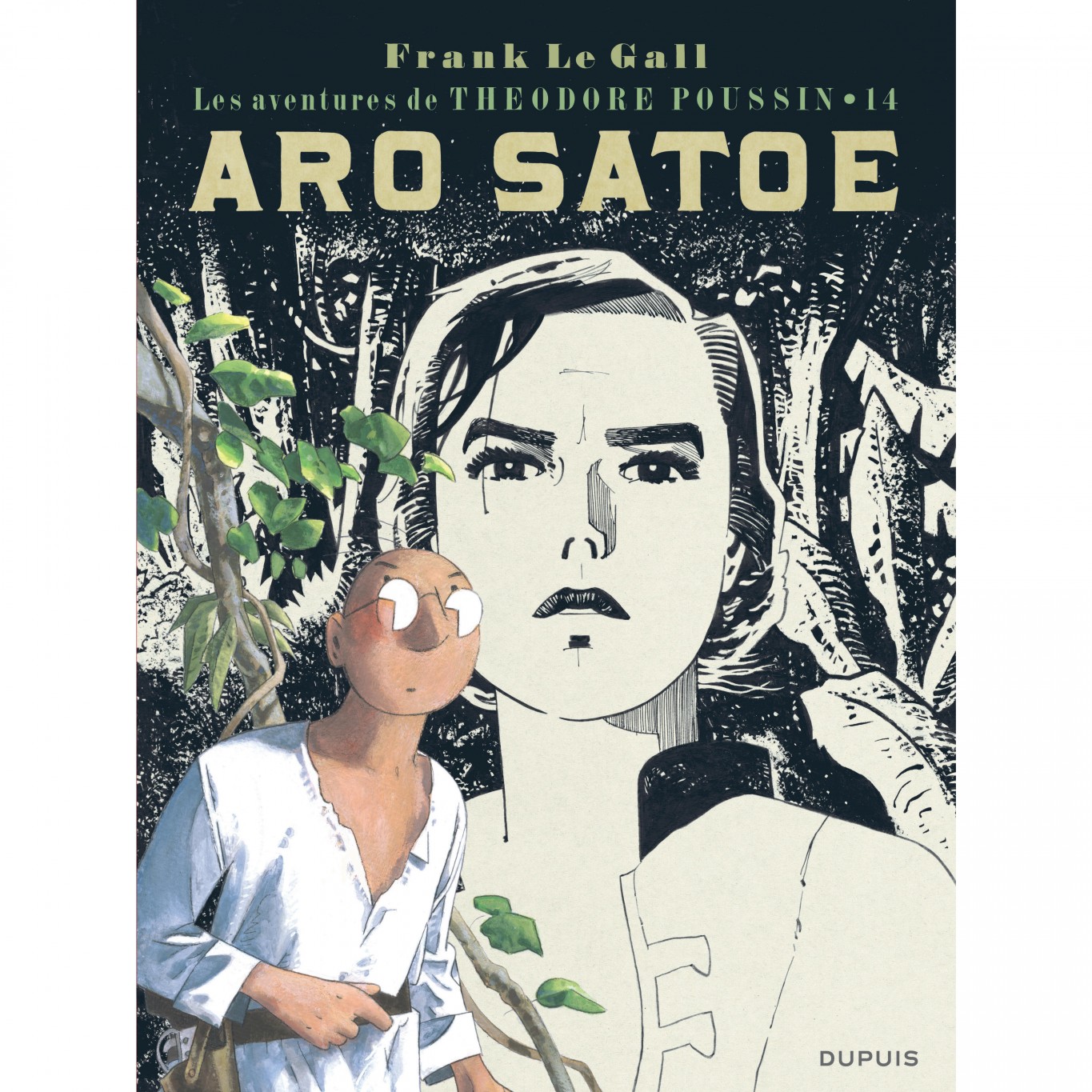 Théodore Poussin – Tome 14 – Aro Satoe: Livres BD par Robin Le Gall, Le ...