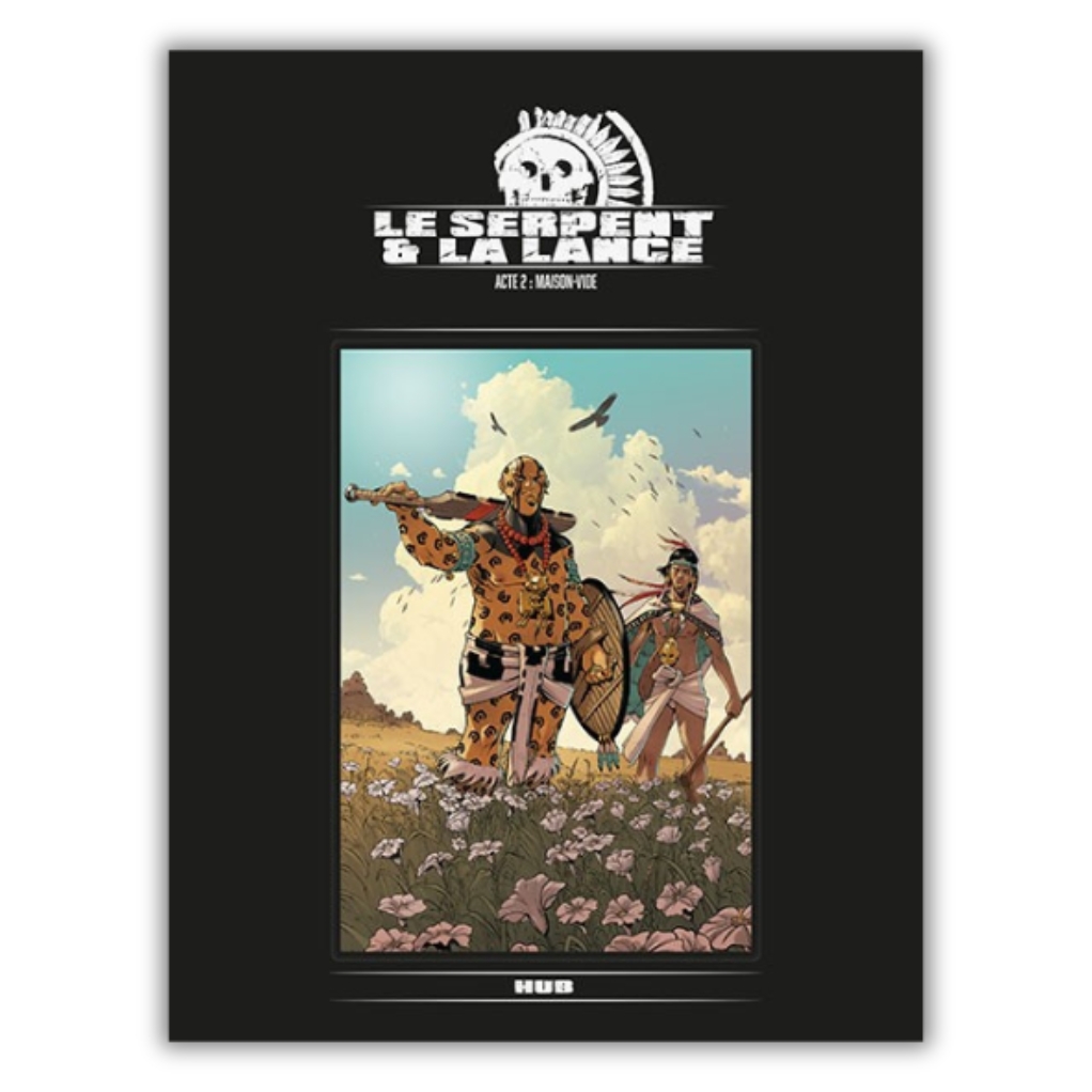 Tirage de luxe - Le Serpent et la Lance 2: Tirages de luxe BD par Hub chez Bruno Graff