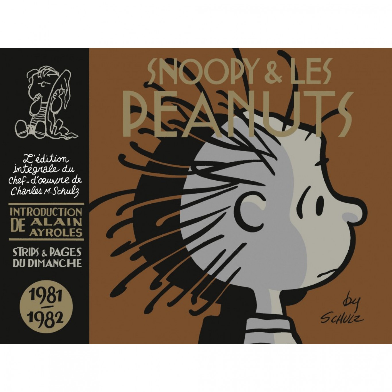 Snoopy et les Peanuts - intégrale T16 (1981-1982): Intégrales et ...