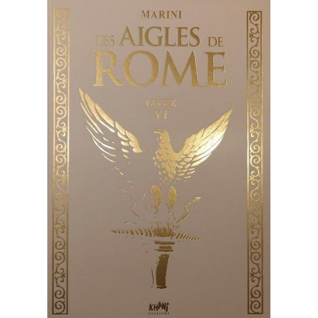Les aigles de Rome - Tome 6 - Tirage de Luxe: Beaux Livres BD par ...